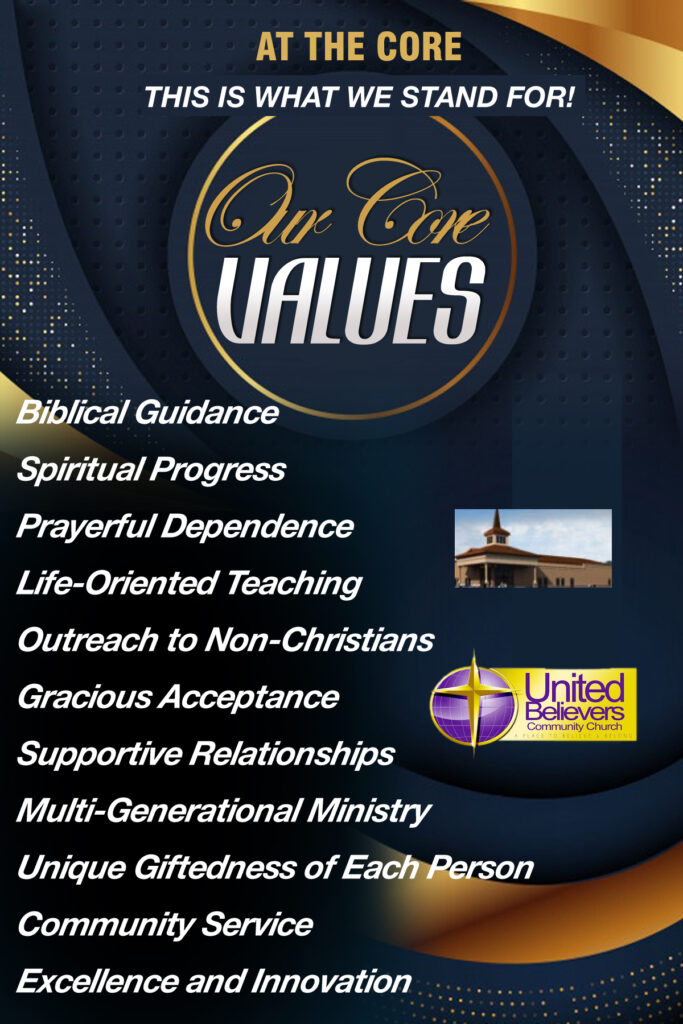 Our Core Values – United Believers Community Church